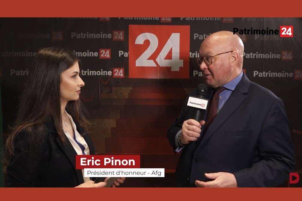 Interview avec Eric PINON - AFG - PATRIMOINE24 - Toute l'actualité de ...