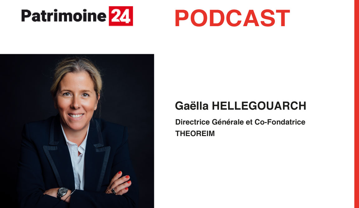Podcast avec Gaella HELLEGOUARCH - PATRIMOINE24 - Toute l'actualité de ...